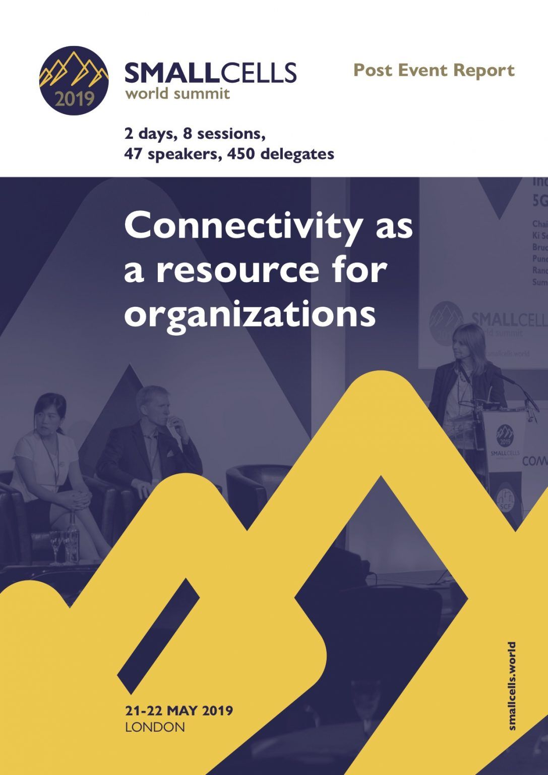 Small Cells World Summit 2019 post event report - Small Cell Forum